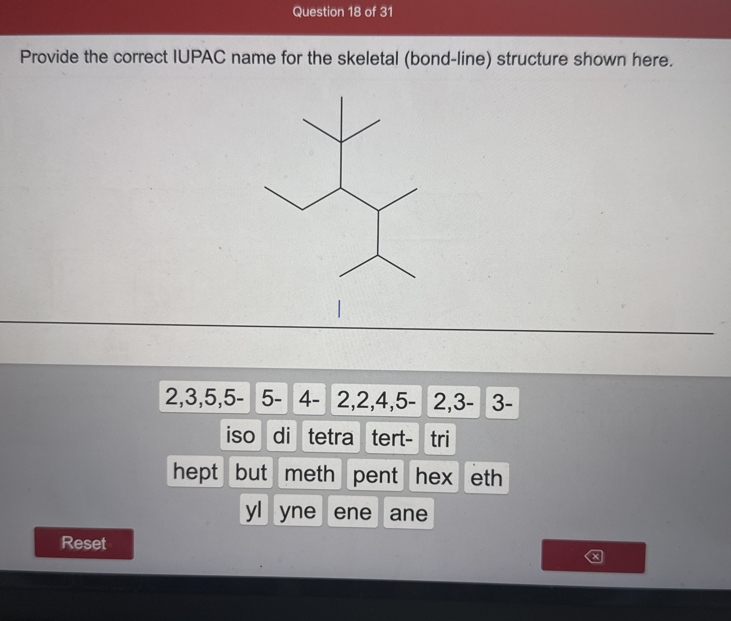 Solved Question 18 ﻿of 31Provide the correct IUPAC name for | Chegg.com