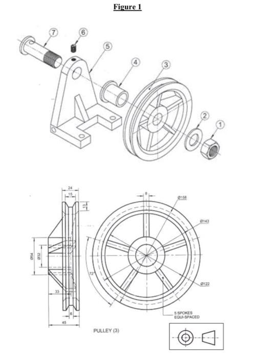 Solved QUESTION 1 Given: Question: An isometric view of a | Chegg.com