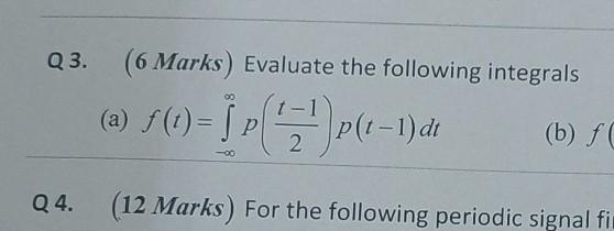 Solved Q 3. (6 Marks) Evaluate the following integrals (a) | Chegg.com