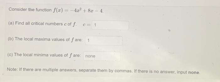 Solved Consider the function f(x)=−4x2+8x−4. (a) Find all | Chegg.com