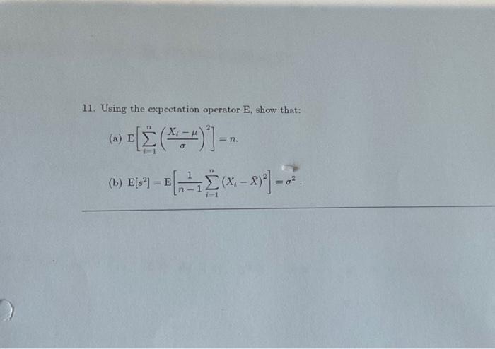Solved 11. Using the expectation operator E, show that: (a) | Chegg.com
