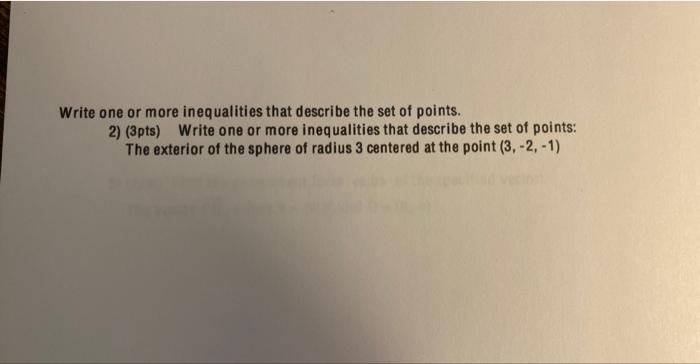 Solved Write one or more inequalities that describe the set | Chegg.com