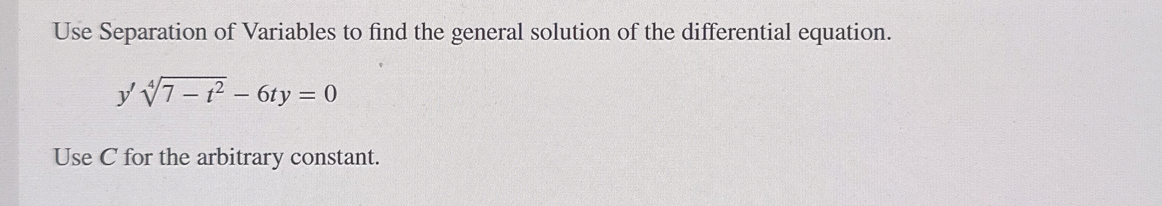 Solved Use Separation of Variables to find the general | Chegg.com