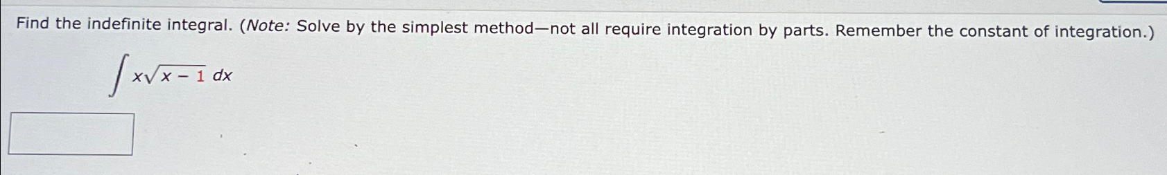Solved Find the indefinite integral. (Note: Solve by the | Chegg.com