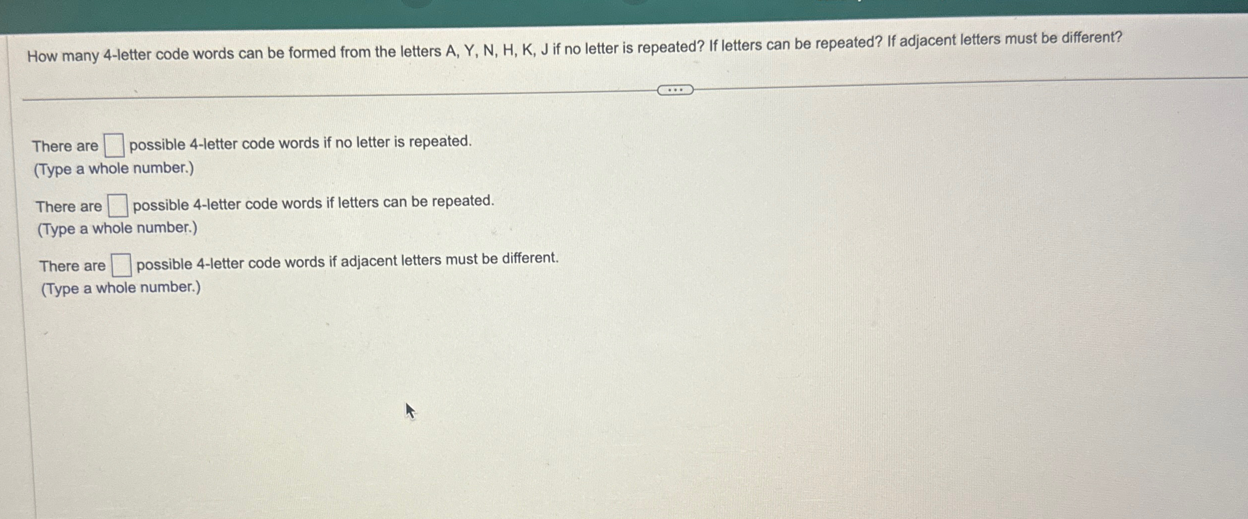 Solved How many 4-letter code words can be formed from the | Chegg.com