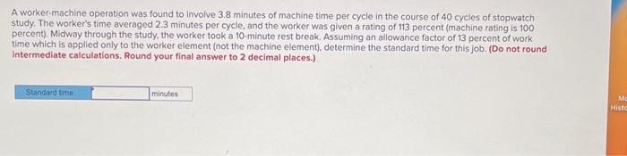 Solved A worker-machine operation was found to involve 3.8 | Chegg.com