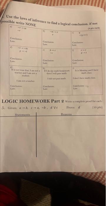 Solved Use the laws of inference in fiw LOGIC HOMEWORK Part | Chegg.com