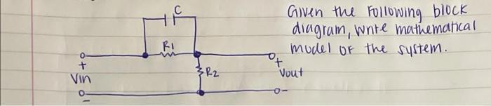 Solved Given the following block diagram, write the | Chegg.com