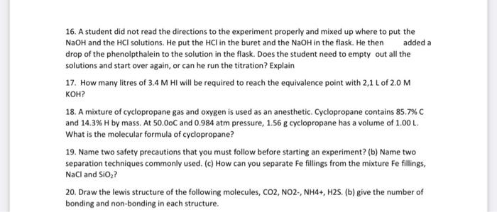Solved 16. A student did not read the directions to the | Chegg.com