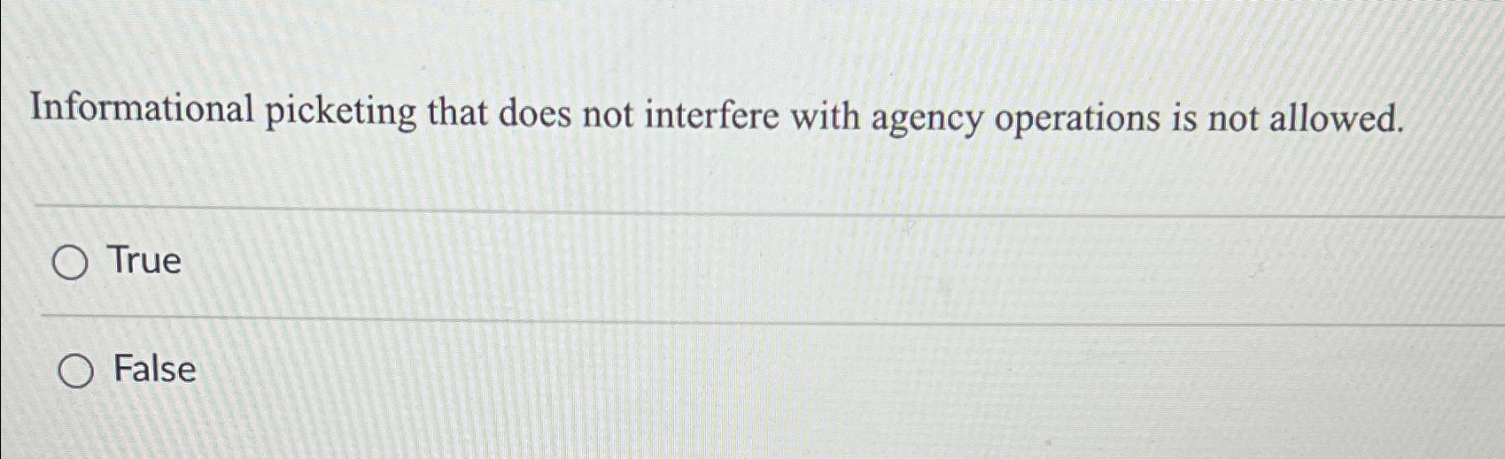 Solved Informational picketing that does not interfere with | Chegg.com