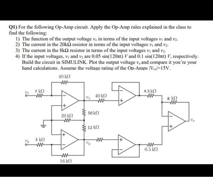 Solved Q1) For the following Op-Amp circuit. Apply the | Chegg.com