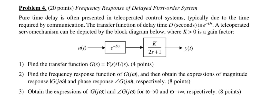 Solved Problem 4. (20 ﻿points) ﻿Frequency Response of | Chegg.com