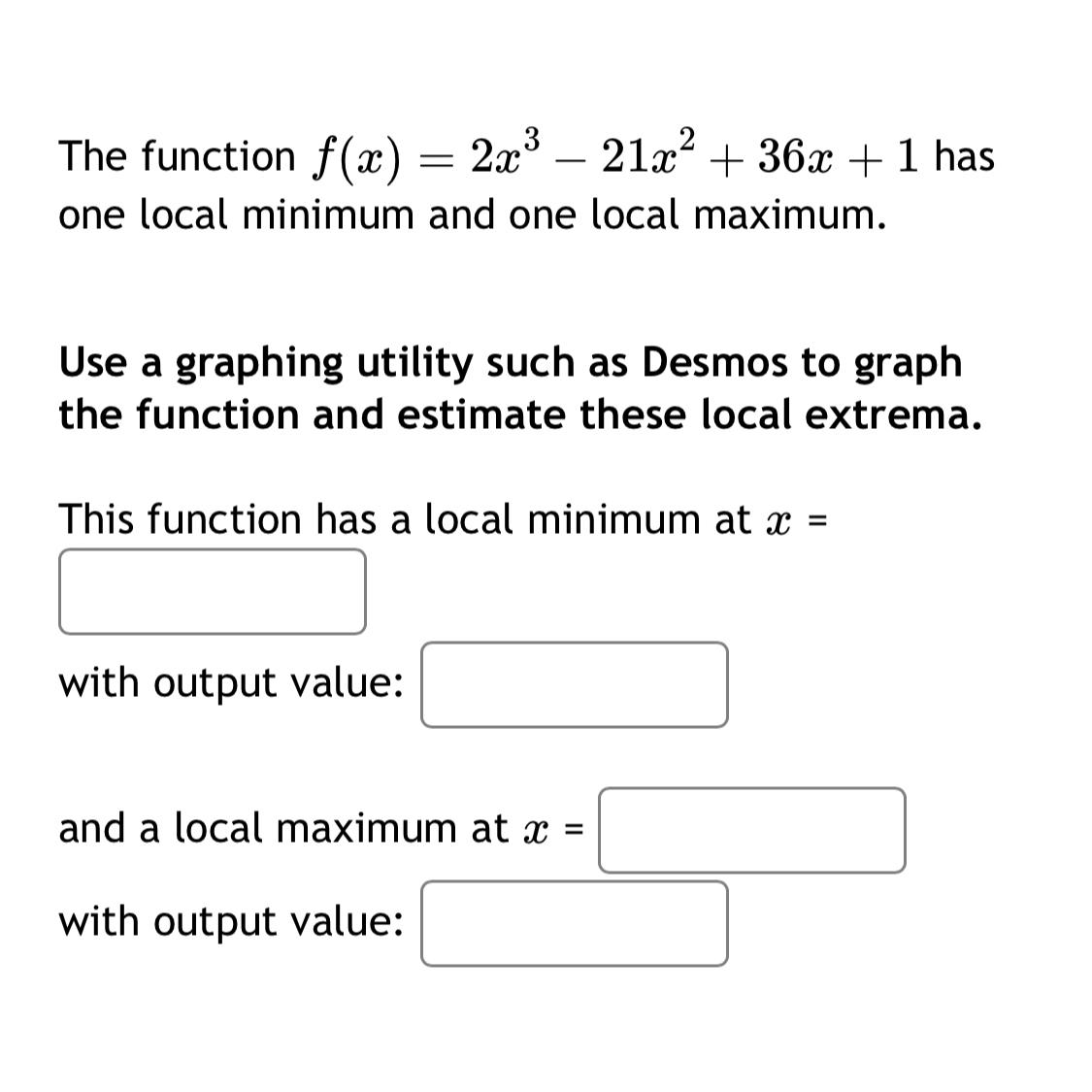 Solved The function f(x)=2x3-21x2+36x+1 ﻿has one local | Chegg.com