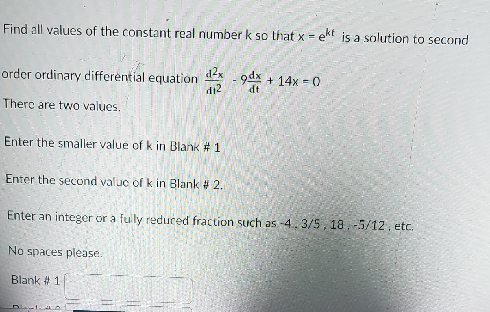 Solved Find all values of the constant real number k so that | Chegg.com