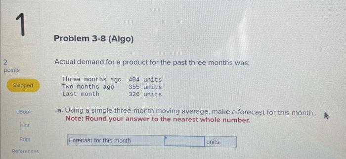 Solved Actual demand for a product for the past three months | Chegg.com