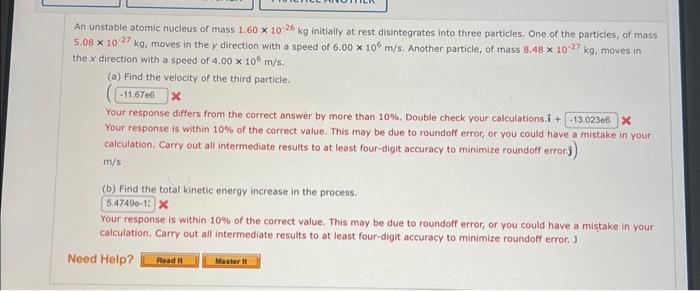 Solved An unstable atomic nucleus of mass 1.60×10−26 kg | Chegg.com