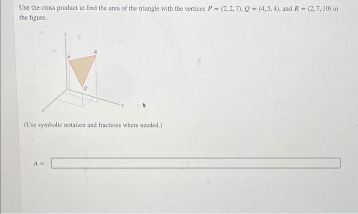 Solved Use the cross product to find the area of the | Chegg.com