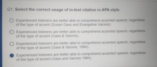 Solved Q1. ﻿Select the correct usage of in-text citation in | Chegg.com
