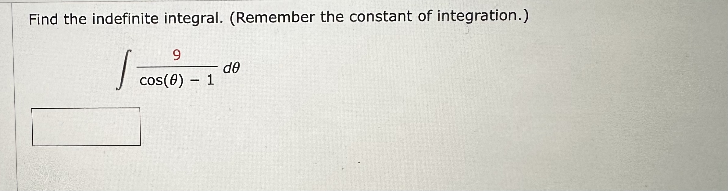 Solved Find the indefinite integral. (Remember the constant | Chegg.com