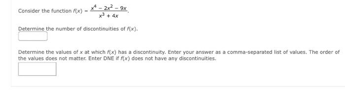 [Solved]: Consider the function f(x)=x3+4xx42x29x. Determin