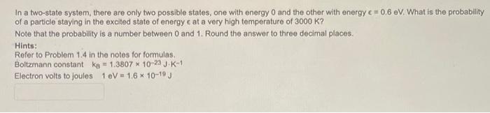Solved In a two-state system, there are only two possible | Chegg.com