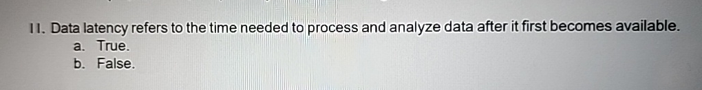 Solved II. ﻿Data latency refers to the time needed to | Chegg.com