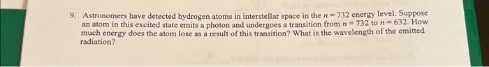 Solved 9 Astronomers Have Detected Hydrogen Atoms In