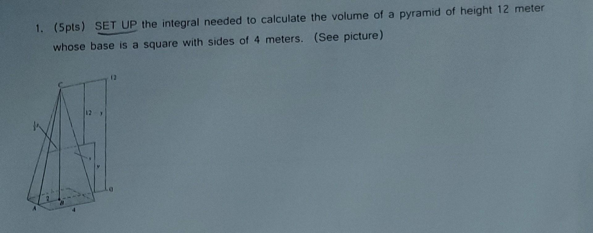 Solved 1. (5pts) SET UP the integral needed to calculate the | Chegg.com