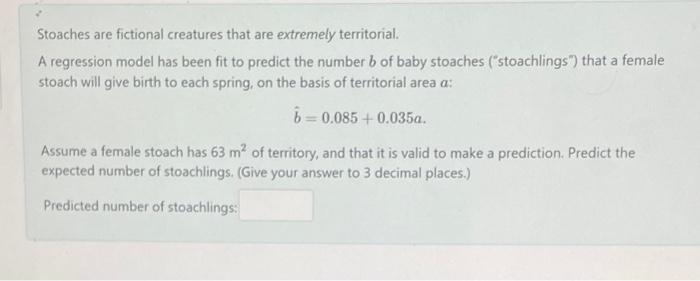 Solved Stoaches are fictional creatures that are extremely | Chegg.com