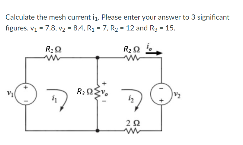 Solved Calculate the mesh current i1. ﻿Please enter your | Chegg.com