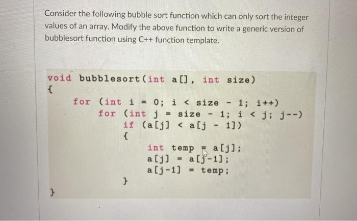 Solved Consider the following bubble sort function which can | Chegg.com