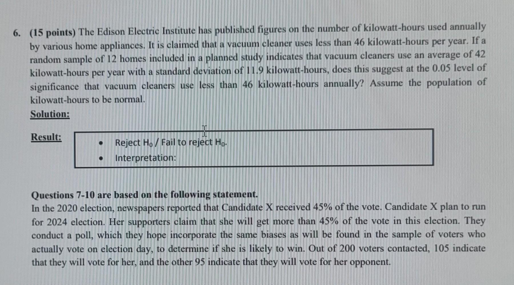 Solved 6. (15 points) The Edison Electric Institute has | Chegg.com