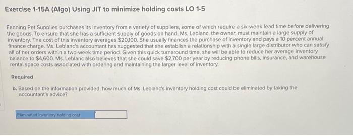 Solved Exercise 1-15A (Algo) Using JIT to minimize holding | Chegg.com