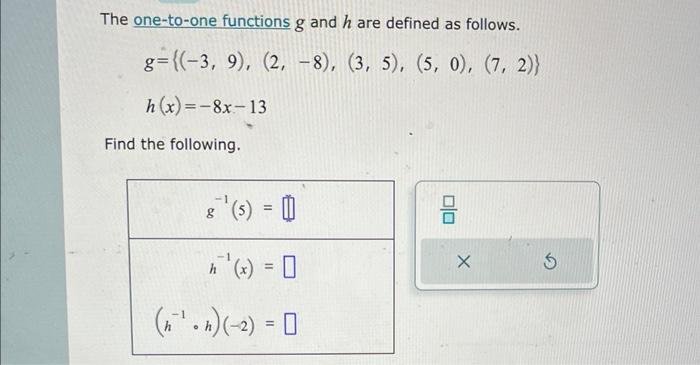 Solved The one-to-one functions g and h are defined as | Chegg.com