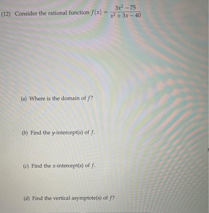 Solved (12) Consider the rational function | Chegg.com