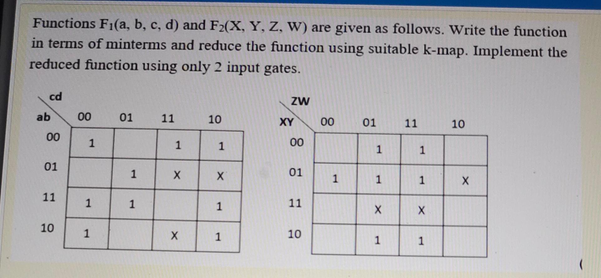 Solved Functions Fi(a, b, c, d) and F2(X, Y, Z, W) are given | Chegg.com