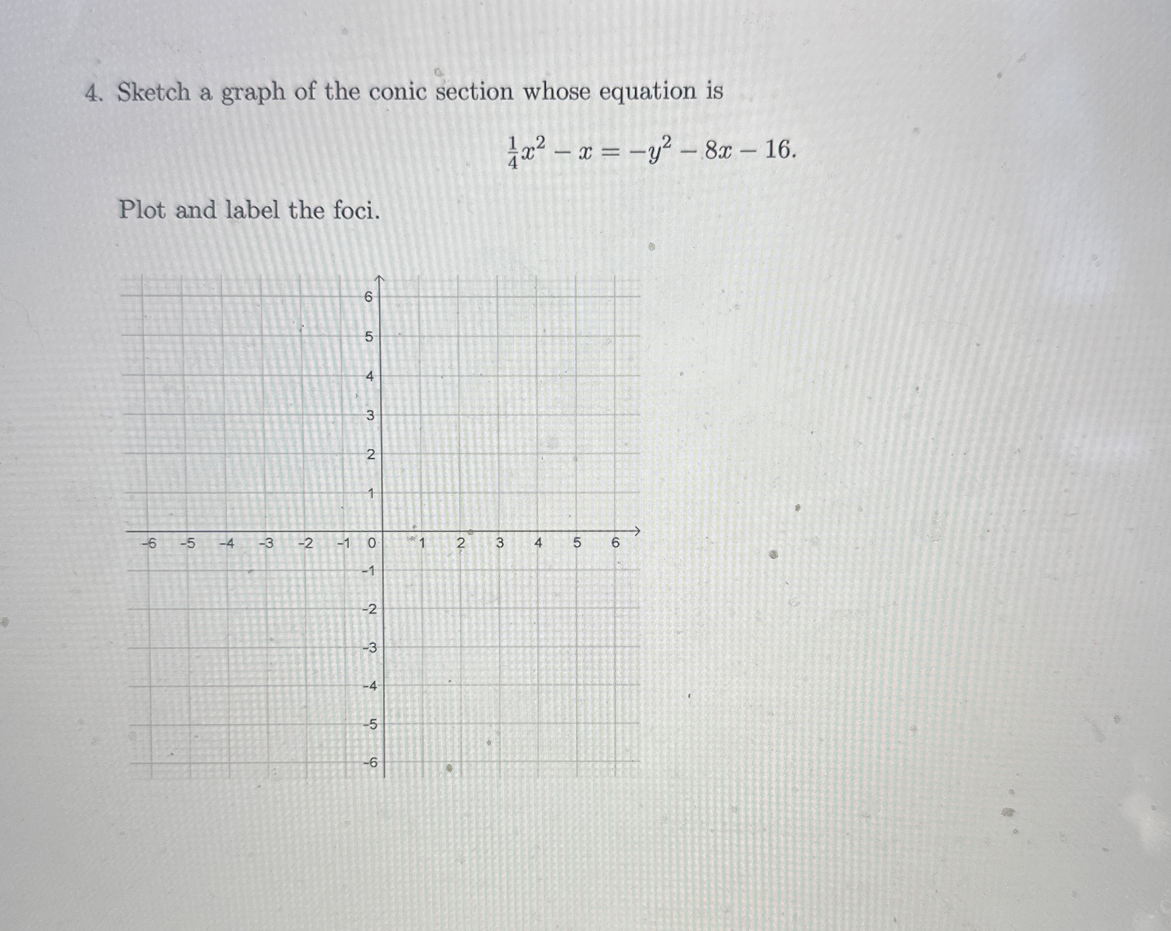 Solved Sketch a graph of the conic section whose equation | Chegg.com
