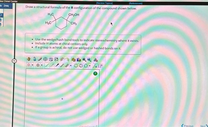 Solved Draw a structural formula of the R configuration of | Chegg.com