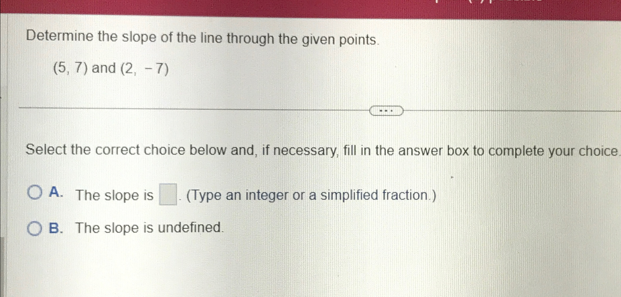 Solved Determine the slope of the line through the given | Chegg.com
