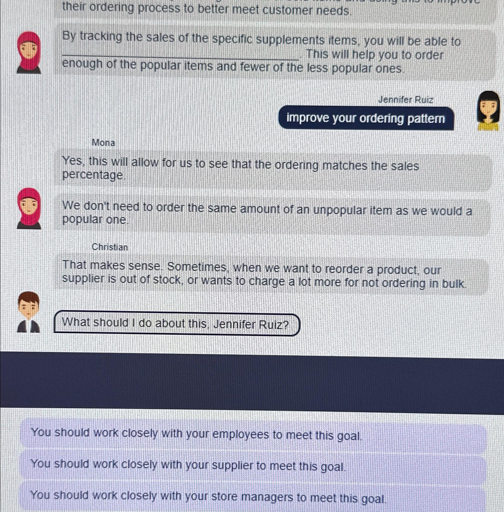 Solved their ordering process to better meet customer | Chegg.com