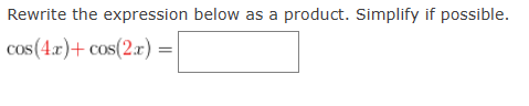 Solved Rewrite the expression below as a product. Simplify | Chegg.com