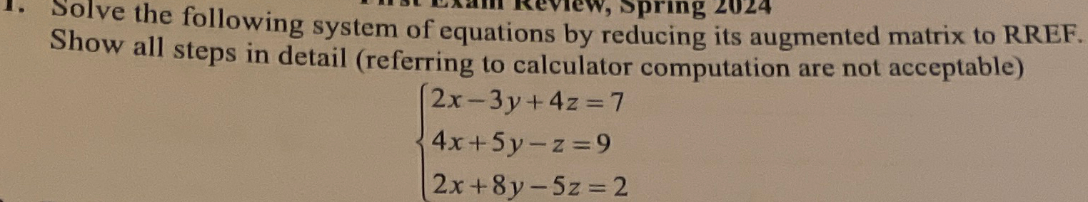 Solved Solve the following system of equations by reducing | Chegg.com
