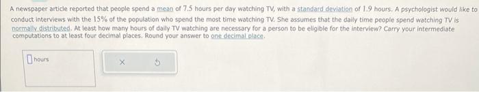 Solved A newspaper article reported that people spend a mean | Chegg.com