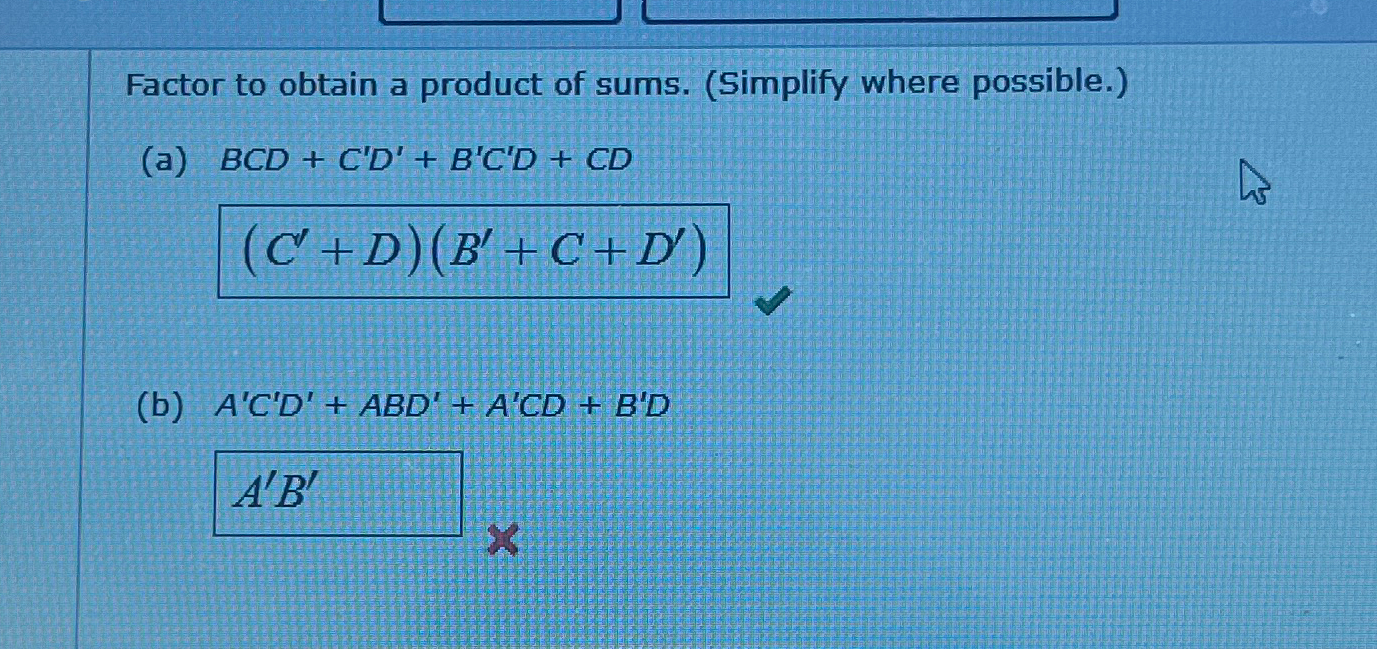 Solved Factor to obtain a product of sums. (Simplify where | Chegg.com