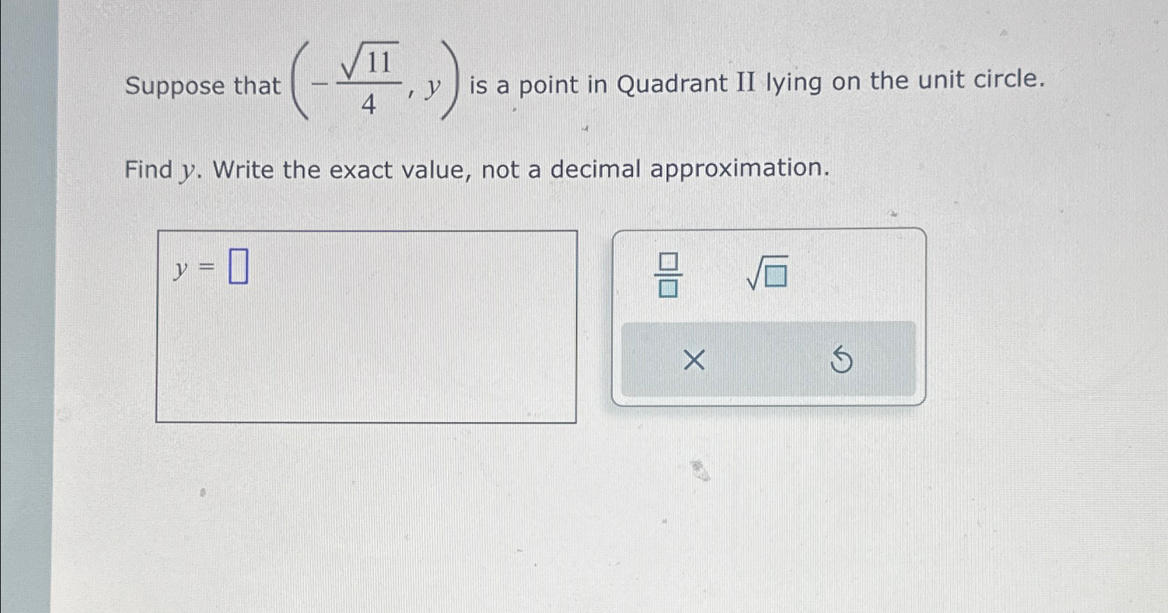 Solved Suppose that (-1124,y) ﻿is a point in Quadrant II | Chegg.com