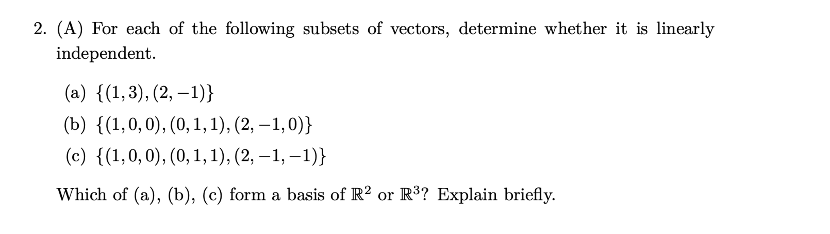 Solved (A) ﻿For each of the following subsets of vectors, | Chegg.com