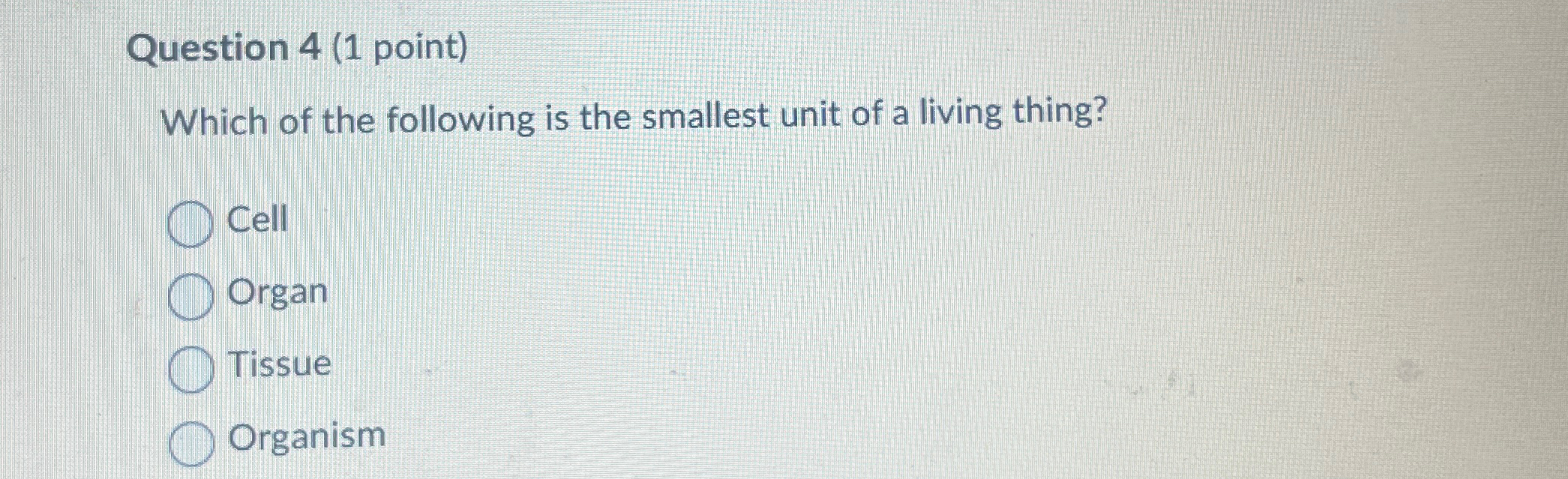 Solved Question 4 (1 ﻿point)Which of the following is the | Chegg.com