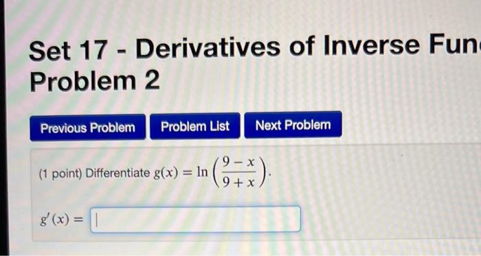 Solved Set 17 - Derivatives of Inverse Fun Problem 2 (1 | Chegg.com
