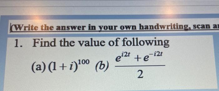 Solved Write the answer in your own handwriting, scan al 1. | Chegg.com