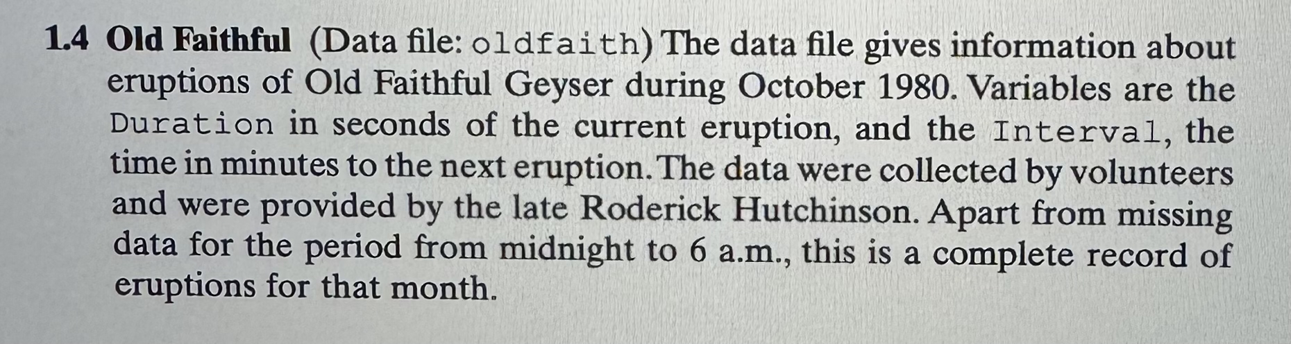 1.4 ﻿Old Faithful (Data file: oldfaith) ﻿The data | Chegg.com